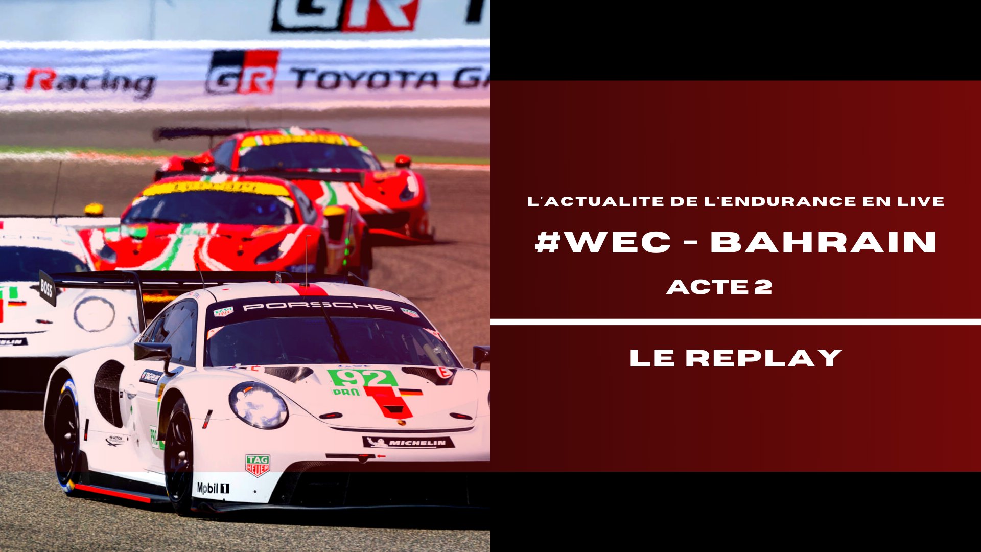 Replay émission Endurance Live ! - Endurance Info