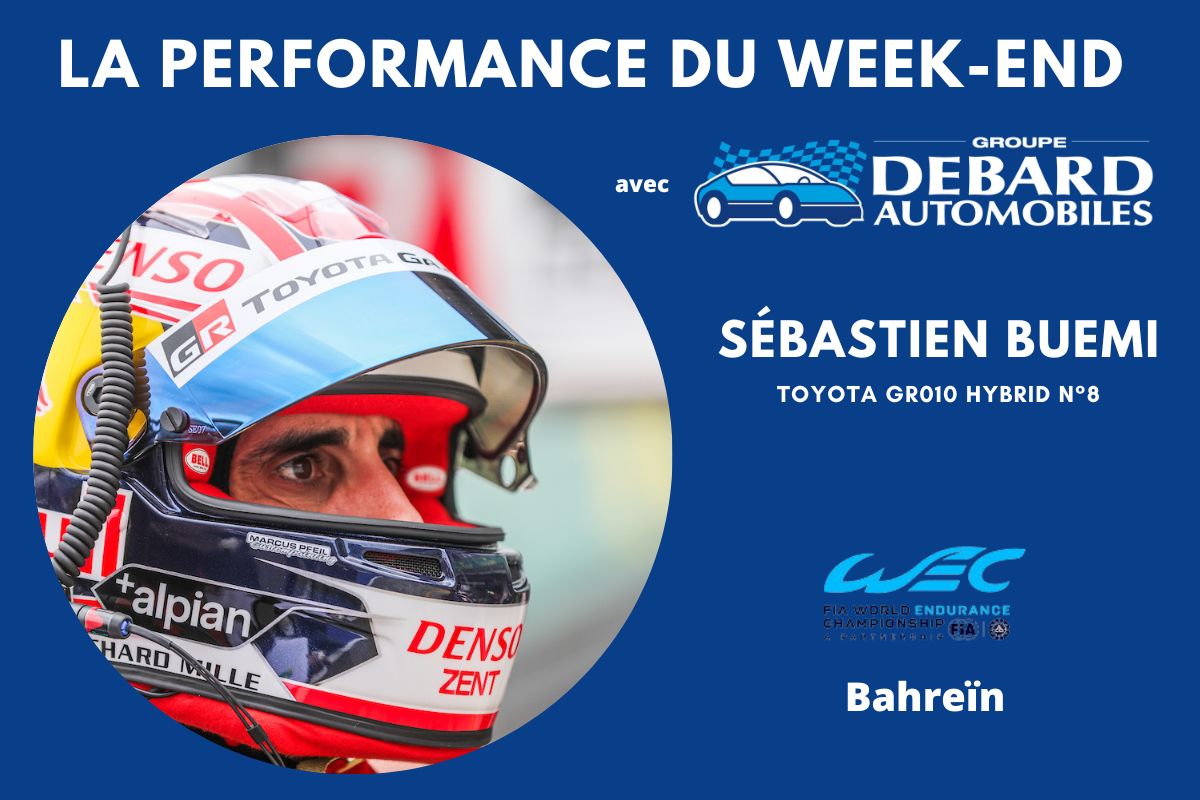 La Performance du week-end avec Debard Automobiles : Sébastien Buemi ...